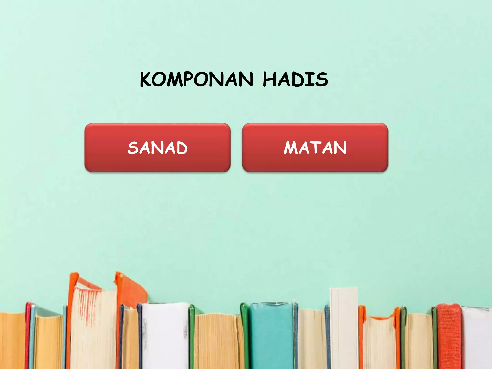 Hadis sumber hukum tingkatan 1 | PPTX