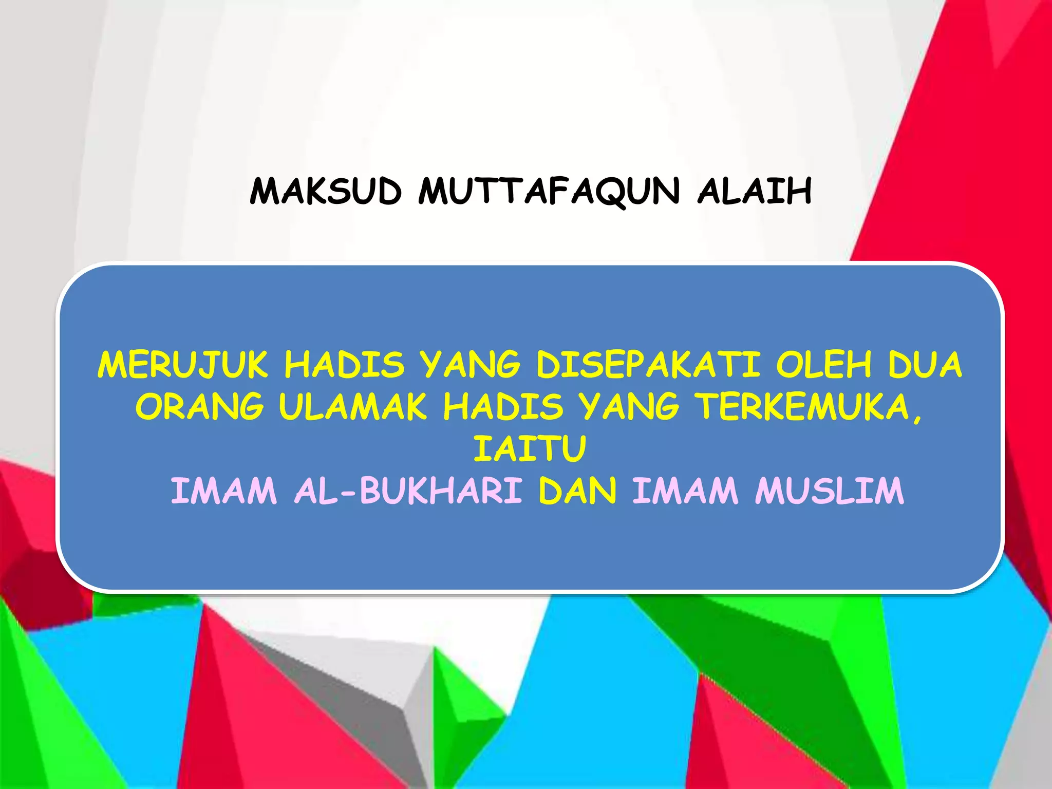 Hadis sumber hukum tingkatan 1 | PPTX
