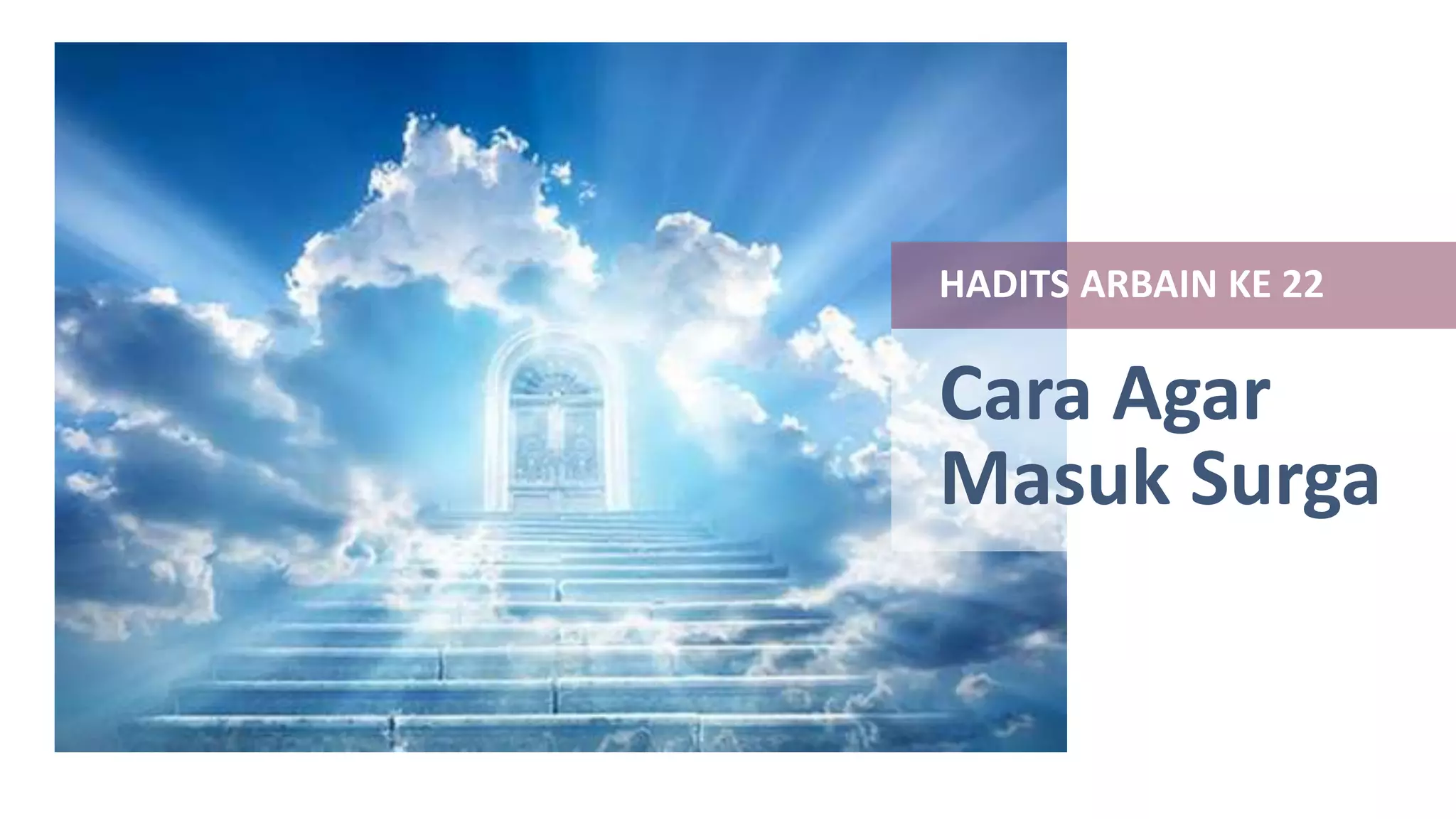 Hadist Arba'in ke-22.pptx