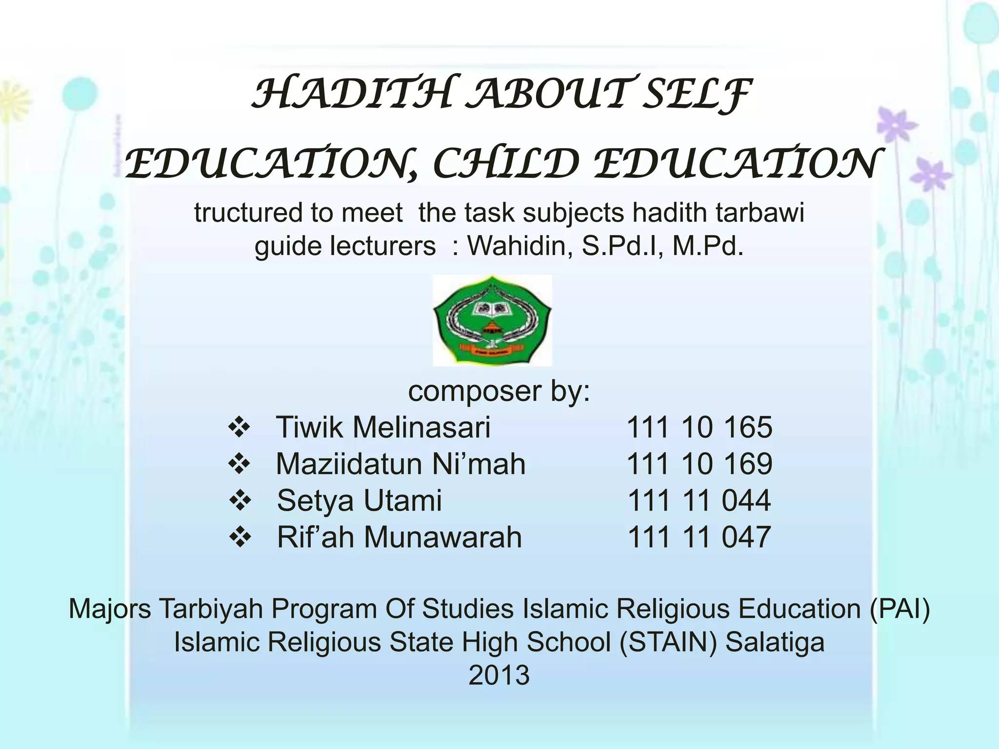 HADITH ABOUT SELF EDUCATION, CHILD EDUCATION : HADITS TARBAWI STAIN ...