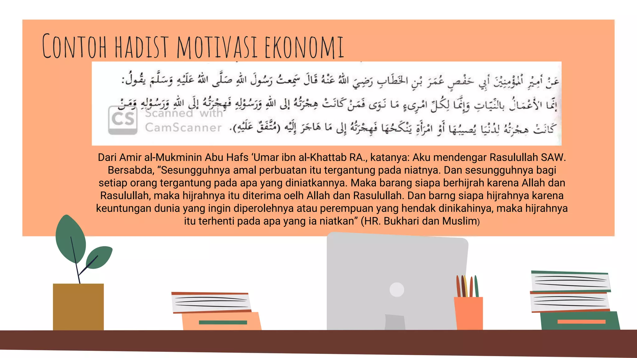 Hadist tentang nilai dasar ekonomi, tujuan, dan motivasi ekonomi | PPTX