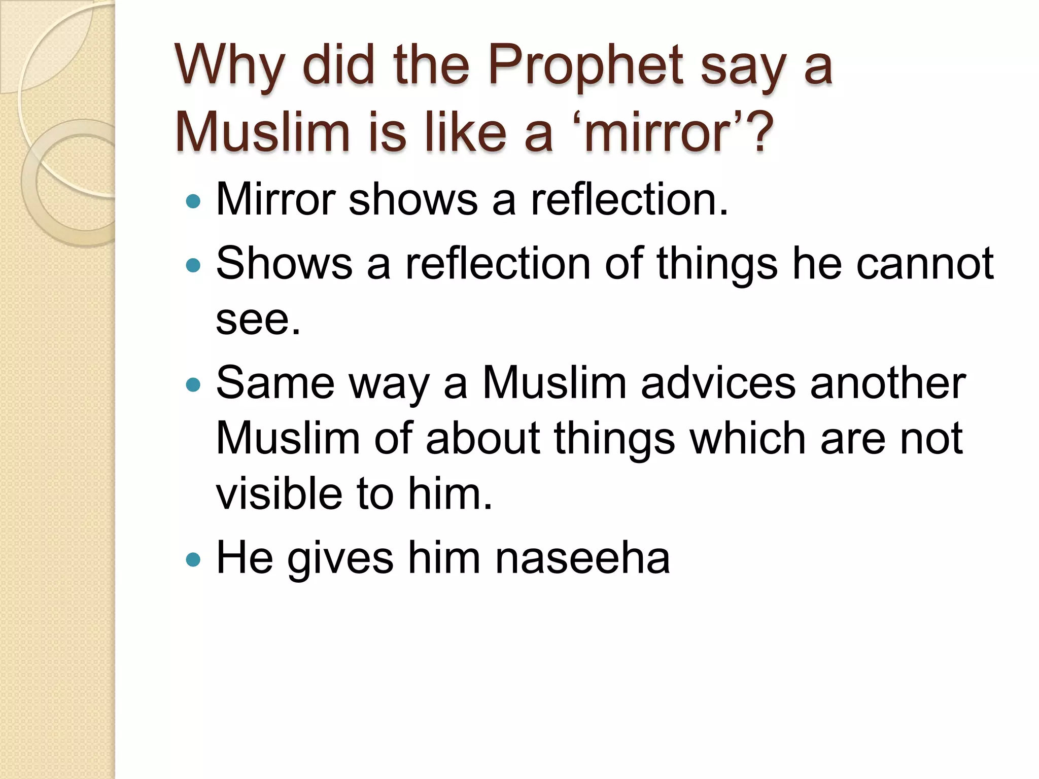 Hadith Three - Muslim is a Mirror to another Muslim | PPTX