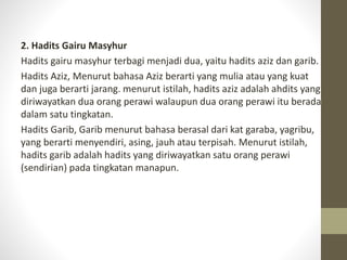 Hadits Mutawatir, Ahad, dan Masyhur | PPTX