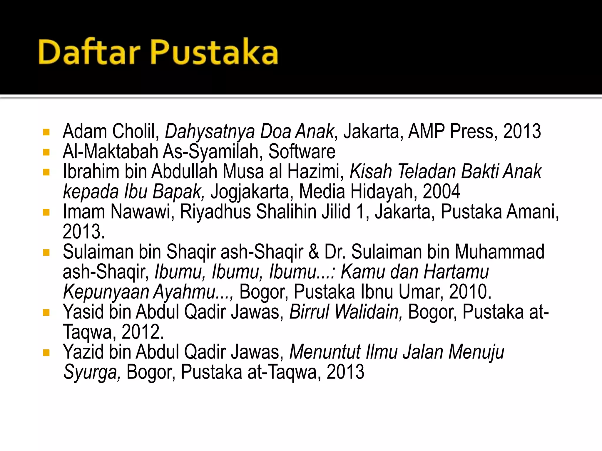 Hadits tentang hormat kepada orang tua dan guru | PPTX