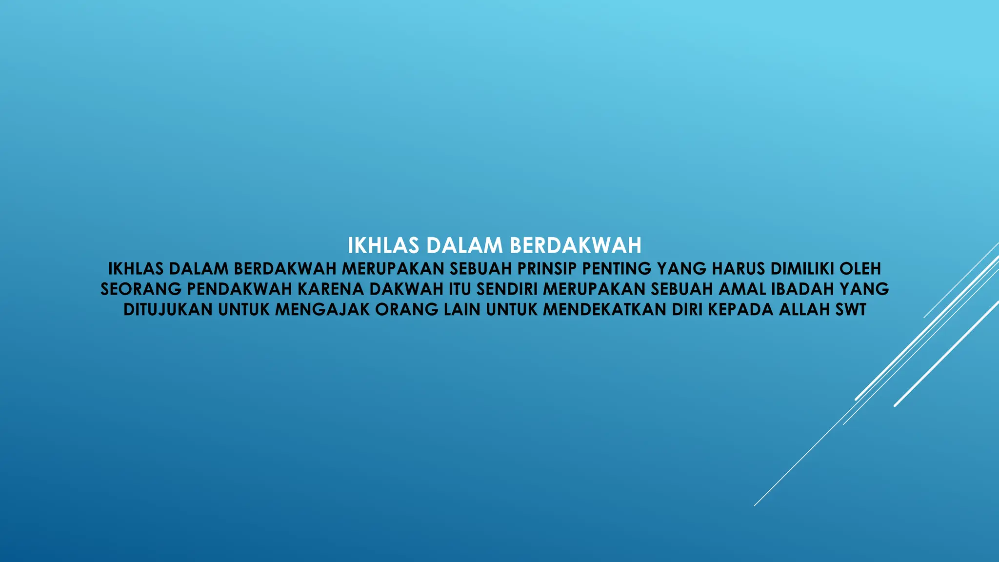 HADITS TENTANG IKHLAS DALAM BERDAKWAH PPT.pptx