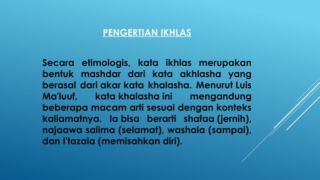 HADITS TENTANG IKHLAS DALAM BERDAKWAH PPT.pptx