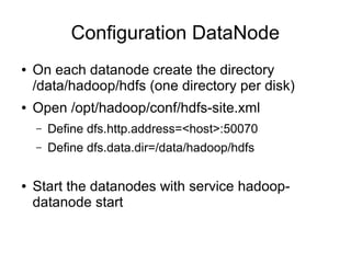Hadoop Installation and basic configuration | ODP