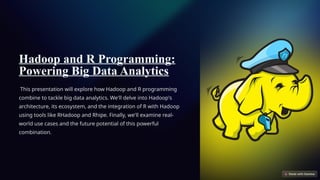 Hadoop-and-R-Programming-Powering-Big-Data-Analytics.pptx
