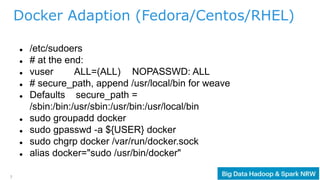 Big Data in Container; Hadoop Spark in Docker and Mesos | PPTX | Operating Systems | Computer ...