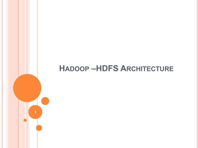 Hadoop -HDFS.ppt | Cloud Computing | Internet