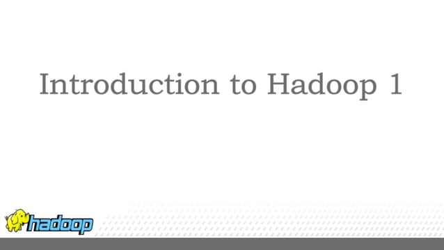 Hadoop Introduction | PPT