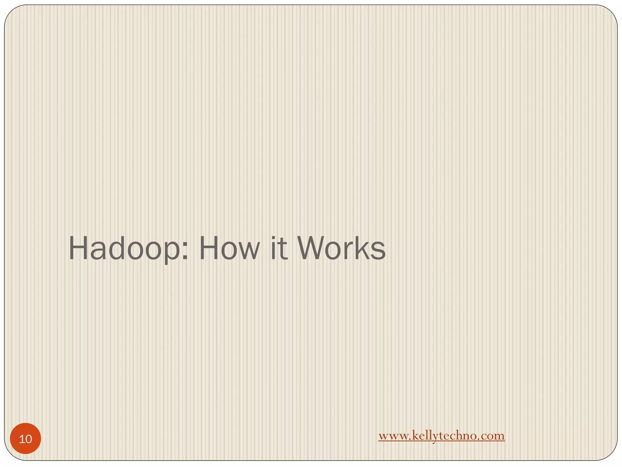Hadoop trainting in hyderabad@kelly technologies | PPT