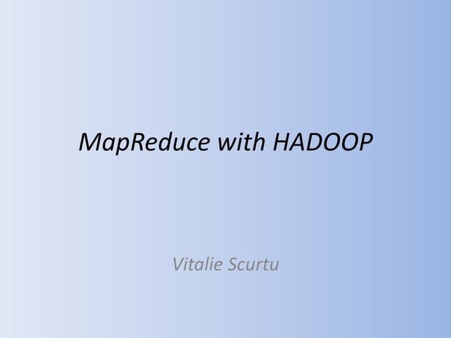 MapReduce with Hadoop | PPT