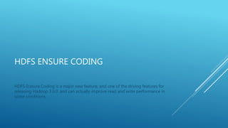 Hadoop 3.0 features | PPT