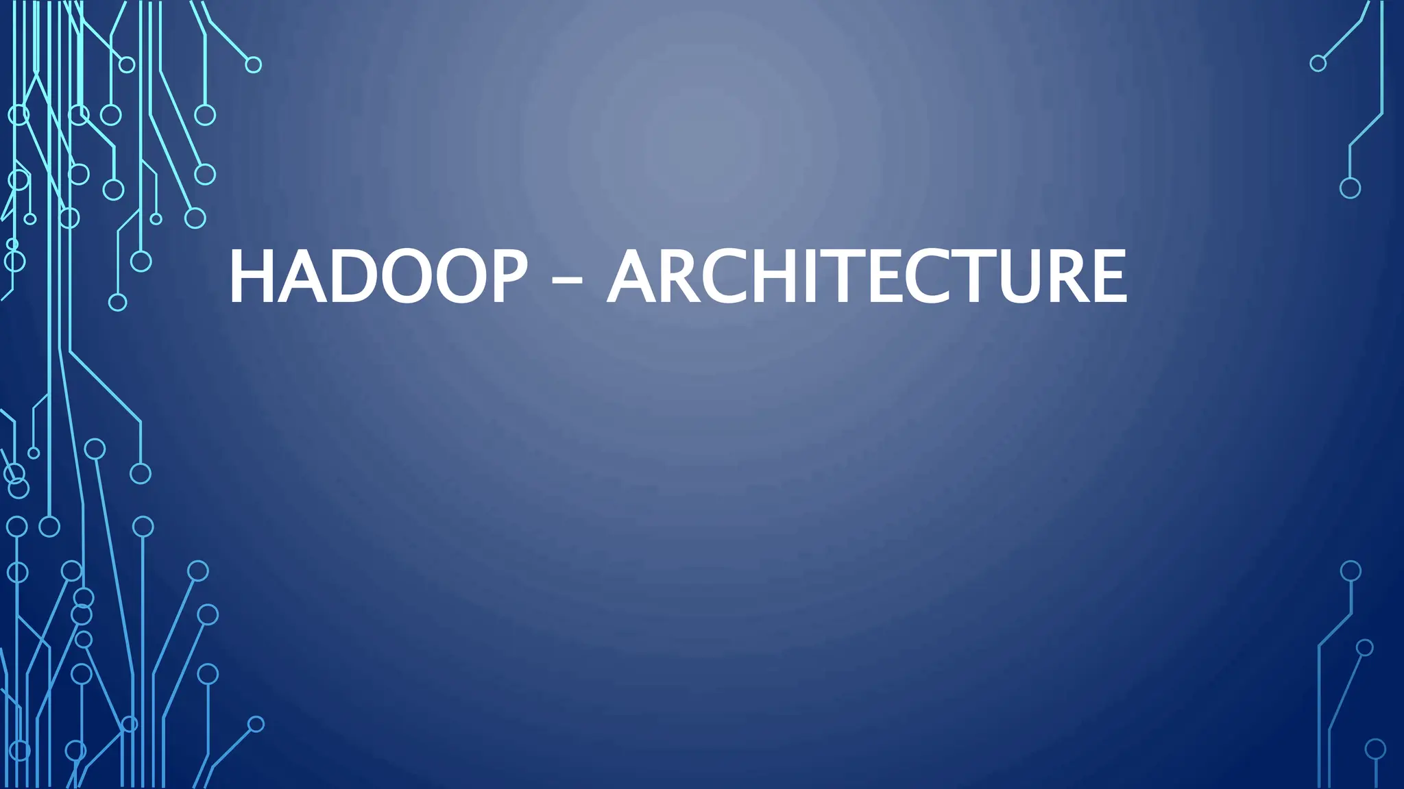 Hadoop Architecturepptx Programming Languages Computing