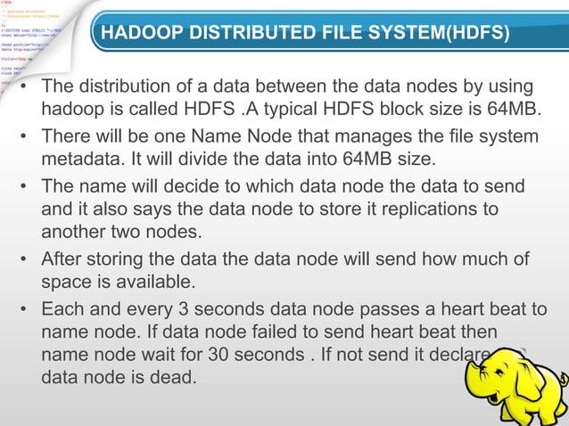 HADOOP DISTRIBUTED FILE SYSTEM AND MAPREDUCE | PPT HADOOP DISTRIBUTED FILE SYSTEM AND MAPREDUCE | PPT