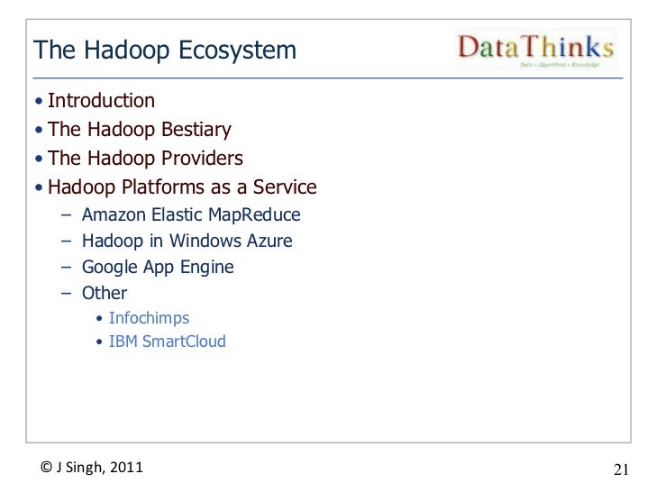 The Hadoop Ecosystem