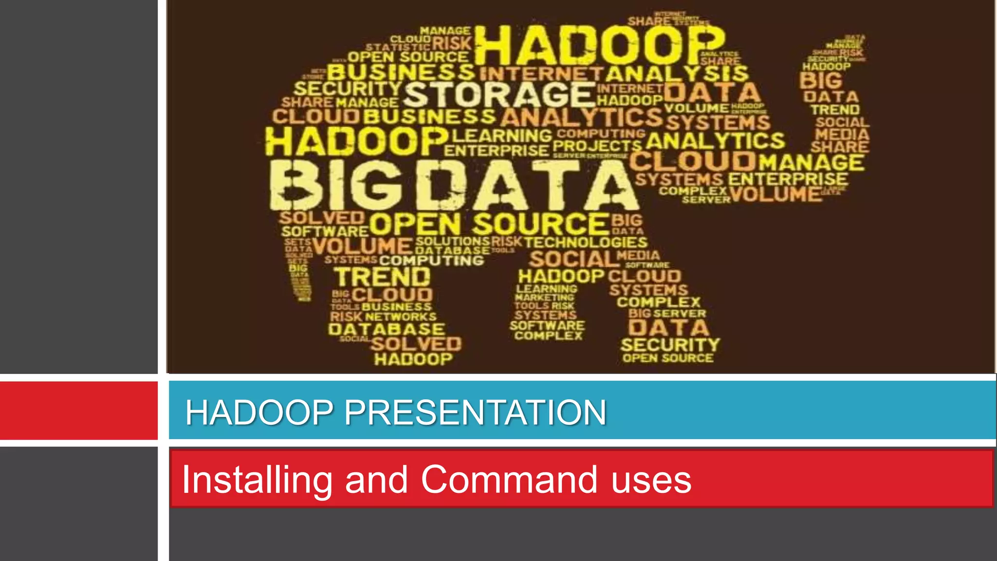 Hadoop Installation presentation | PPTX