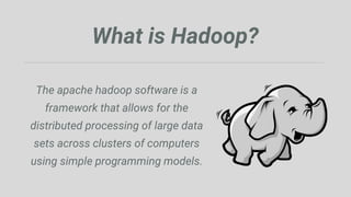 Hadoop Framework, its characteristics, advantages and uses | PPTX