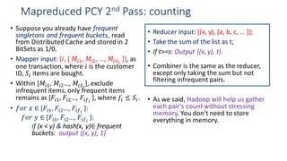 Hadoop implementation for algorithms apriori, pcy, son | PPT
