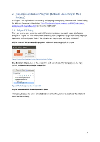 Hadoop installation and Running KMeans Clustering with MapReduce Program on Hadoop | PDF