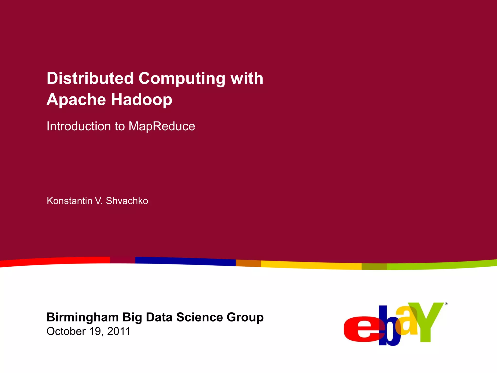Distributed Computing with Apache Hadoop. Introduction to MapReduce. | PPT