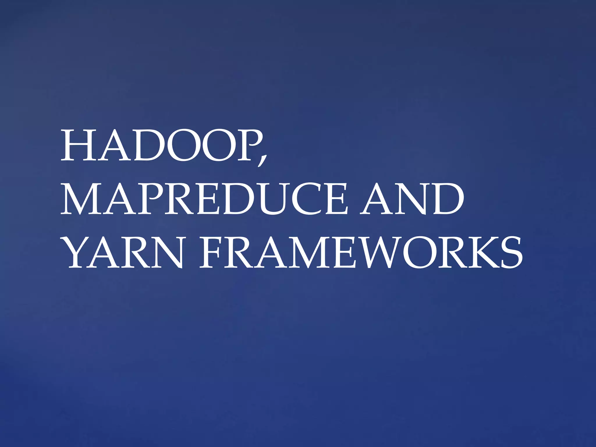 Hadoop Mapreduce And Yarn Networks Ppt
