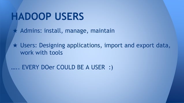 Hadoop overview | PPT