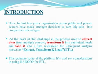 ETL big data with apache hadoop | PPTX | Cloud Computing | Internet