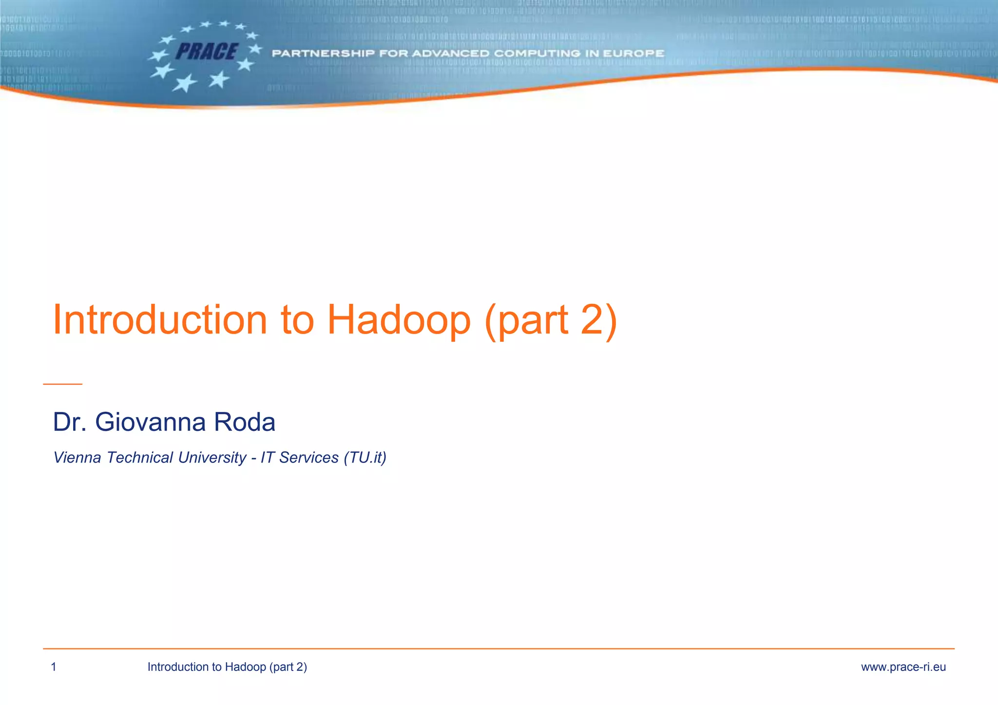 Introduction To Hadoop Part 2 Ppt