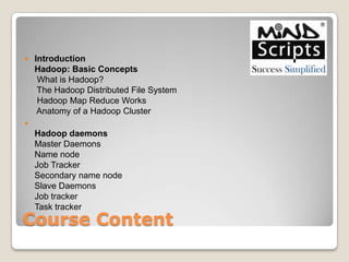 Big-Data Hadoop Tutorials - MindScripts Technologies, Pune | PPTX
