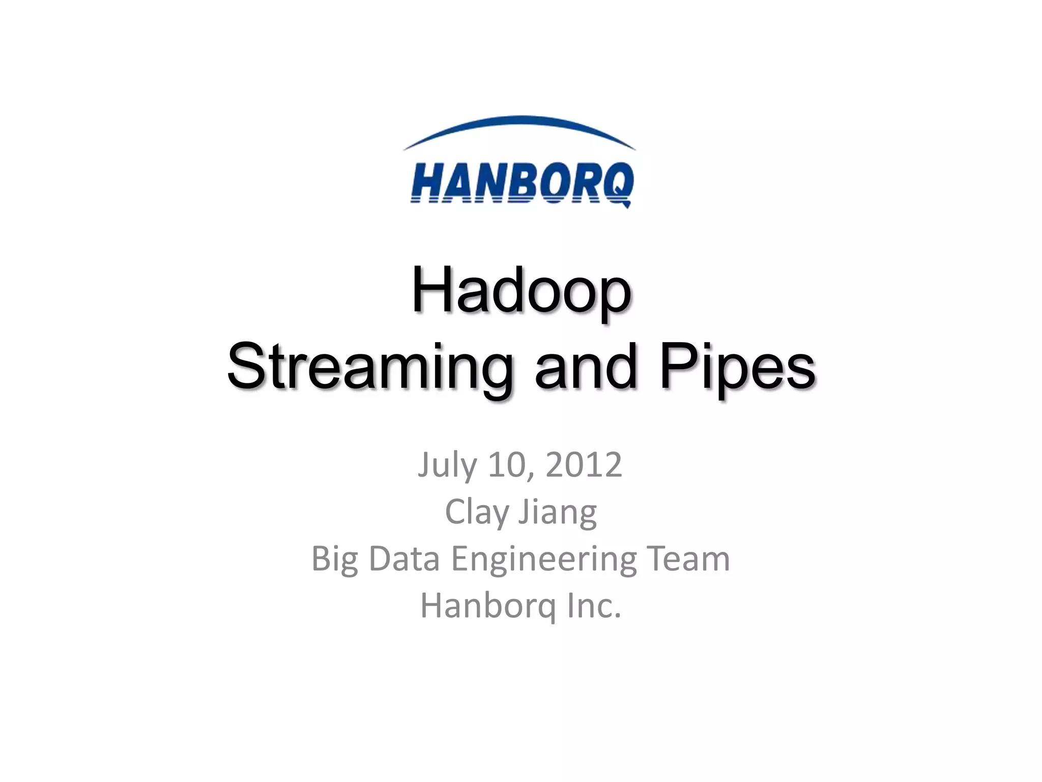 Hadoop Mapreduce Streaming And Pipes Ppt