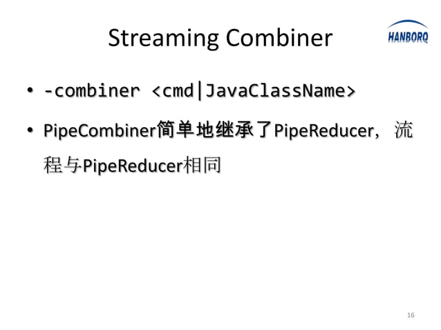 Hadoop Mapreduce Streaming And Pipes