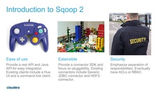 Sqoop2 refactoring for generic data transfer - Hadoop Strata Sqoop Meetup | PPT