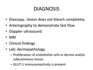 Haemangioma of infancy | PPTX