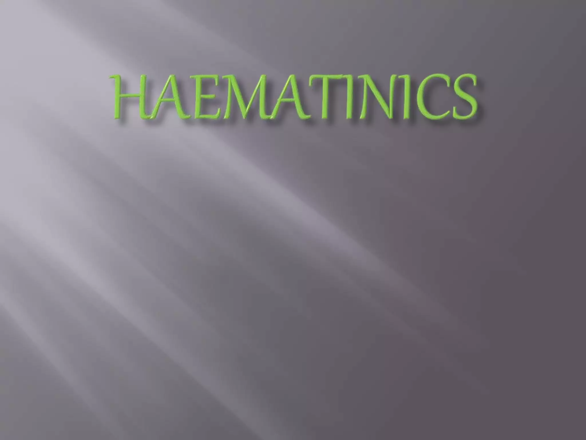 Haematinics | PPTX