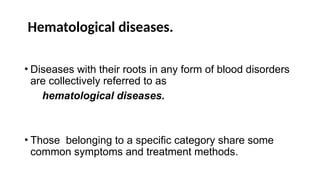 HAEMATOLOGICAL DISORDERS EFFECTS ON PERIODONTIUM - Dr Smijal Gopalan ...
