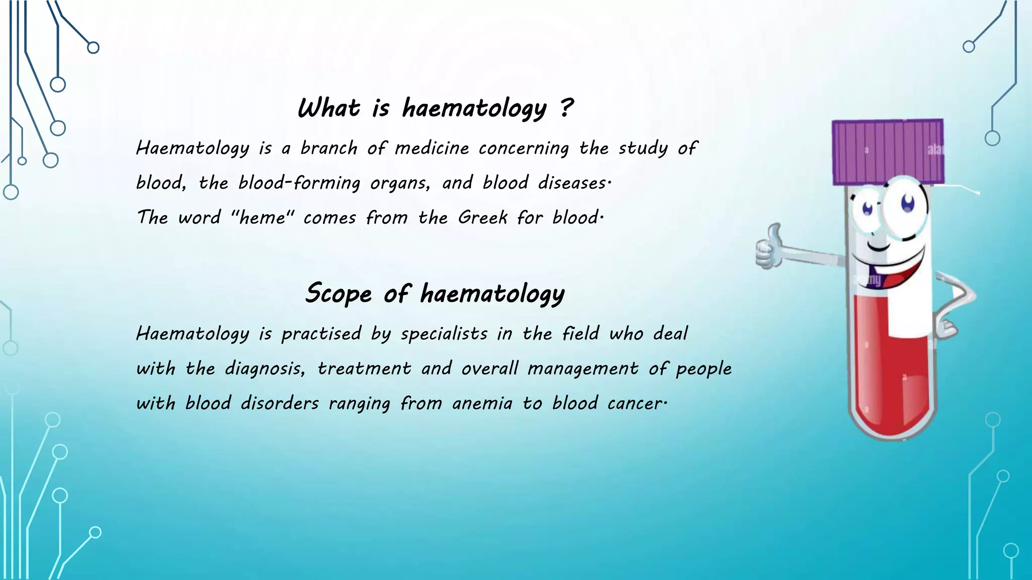 HAEMATOLOGY INTRODUCTION.pptx