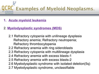 Haematopathology: An introduction to the various myeloid cell neoplasms ...