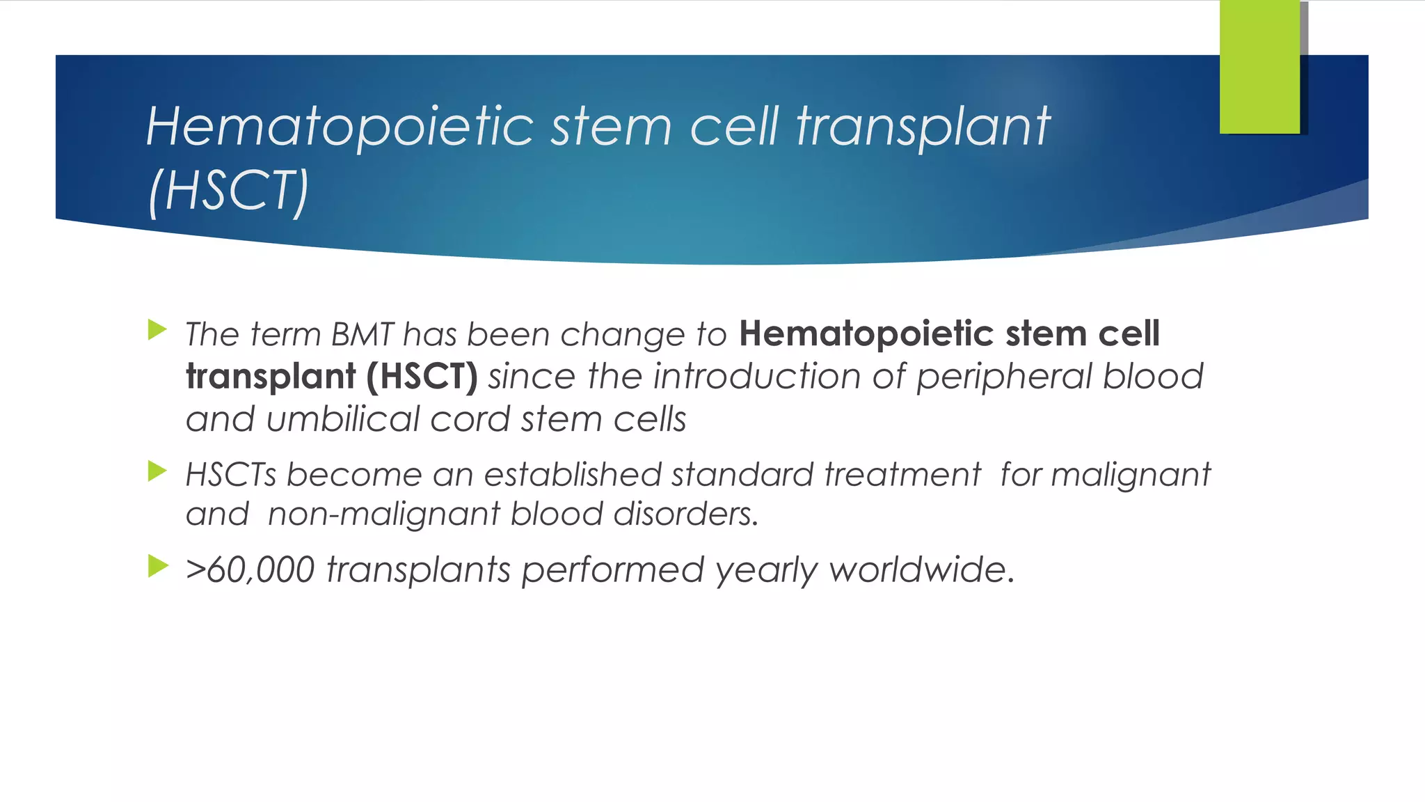 Haematopoietic stem cell transplantation | PPT