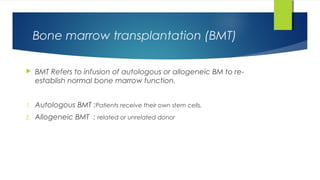 Haematopoietic stem cell transplantation | PPT