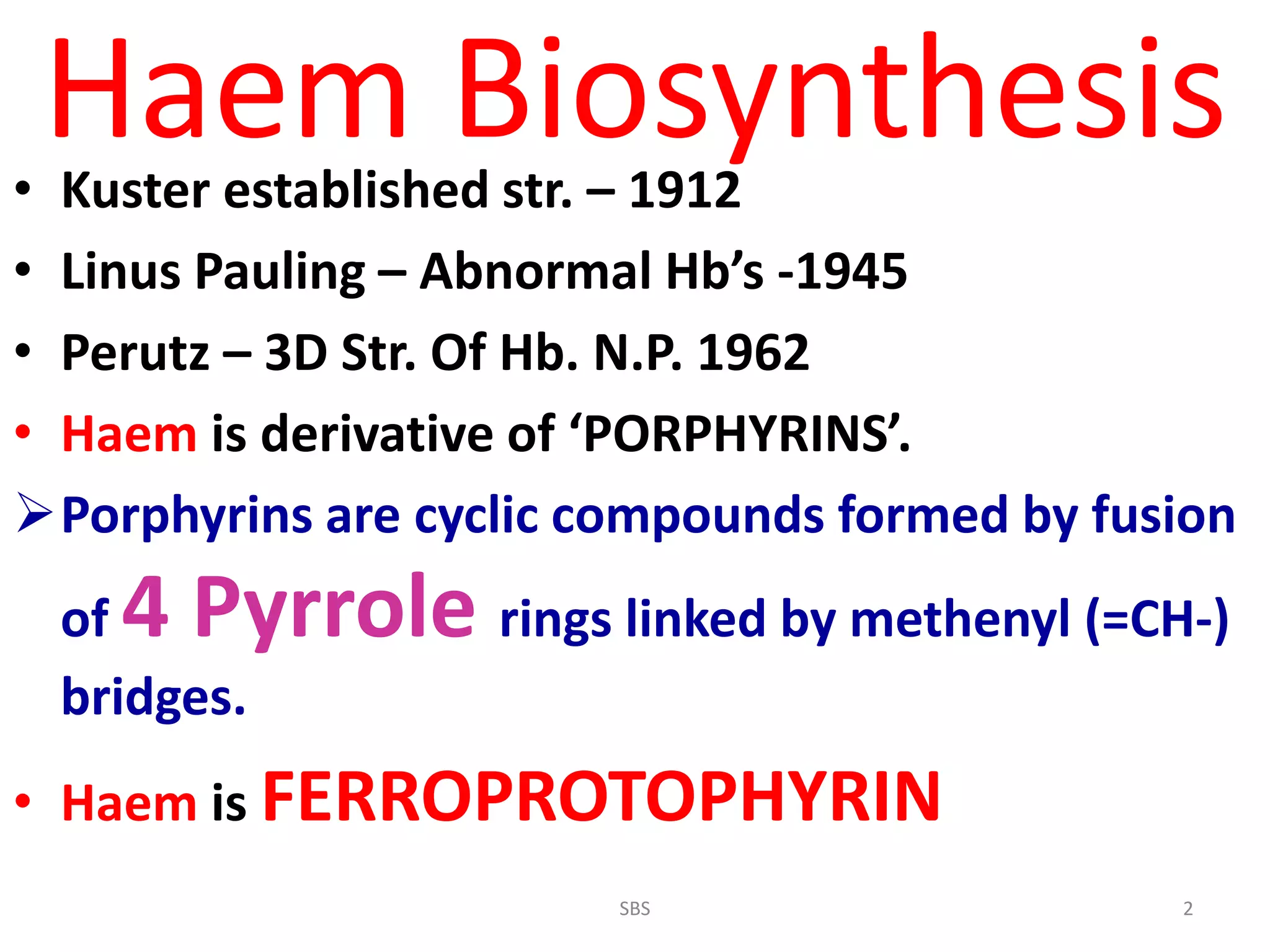 Haem metabolism SBS 2018 | PPTX | Blood Disorders | Diseases and Conditions