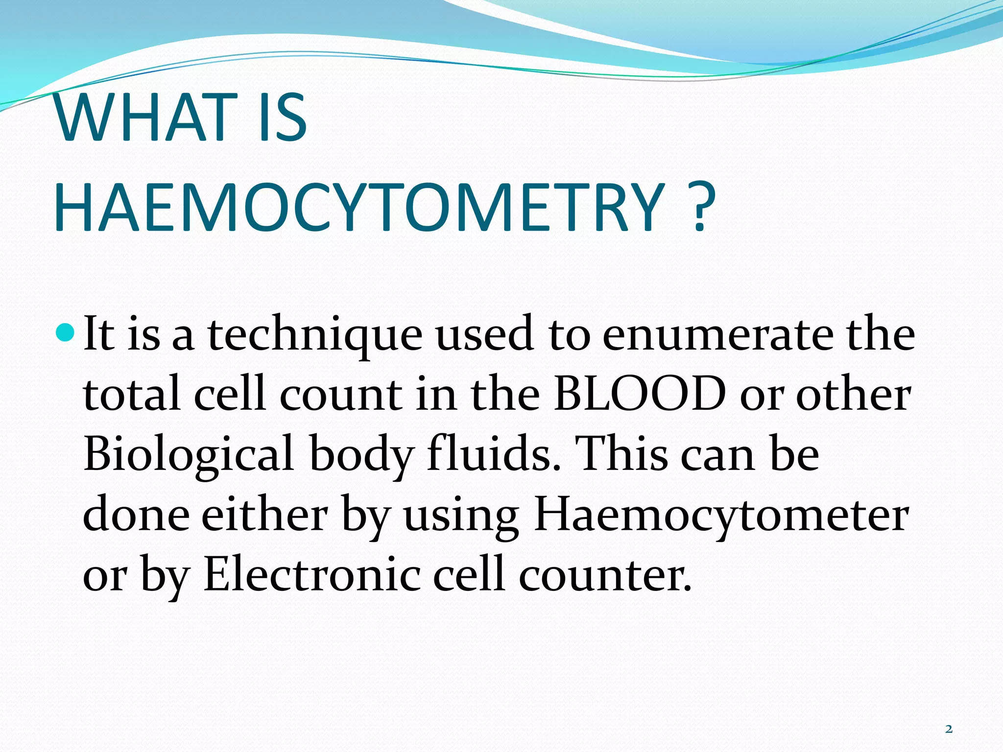 Haemocytometry. | PPTX