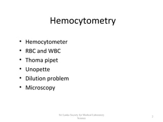 Haemocytometry by Ravi Kumudesh | PPT