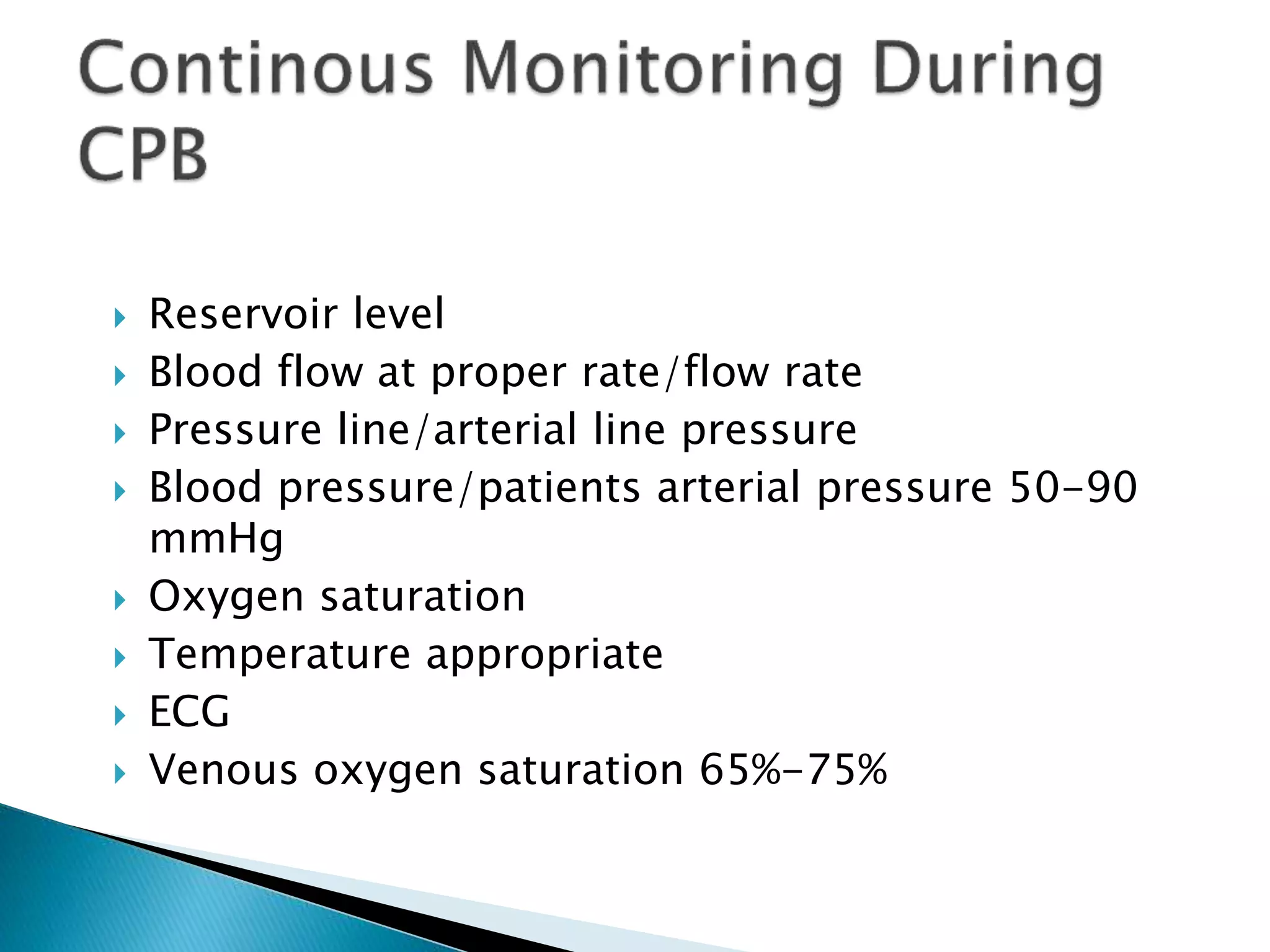 Haemodynamic monitoring during cpb | PPTX