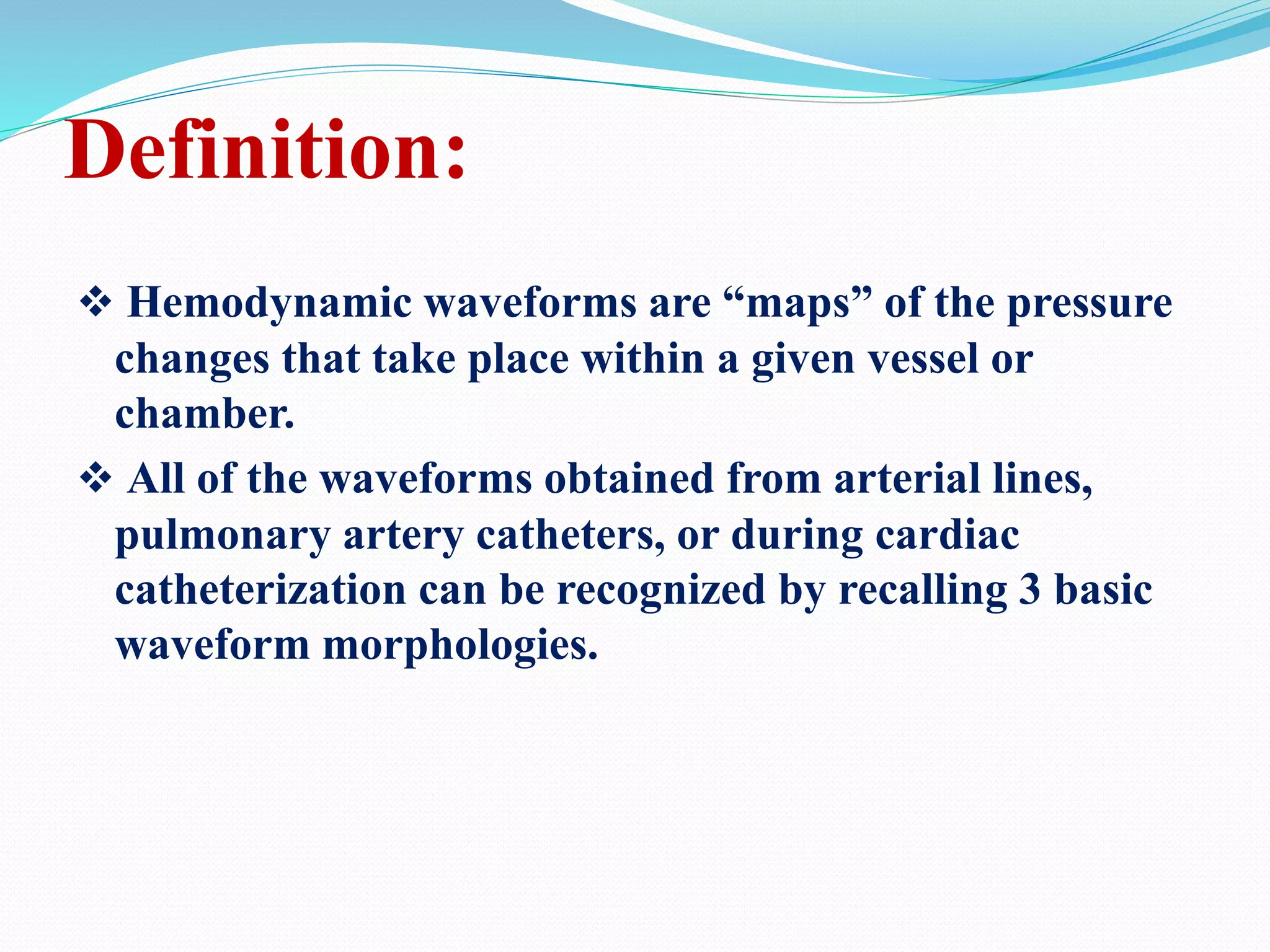 Haemodynamic wave forms | PPTX