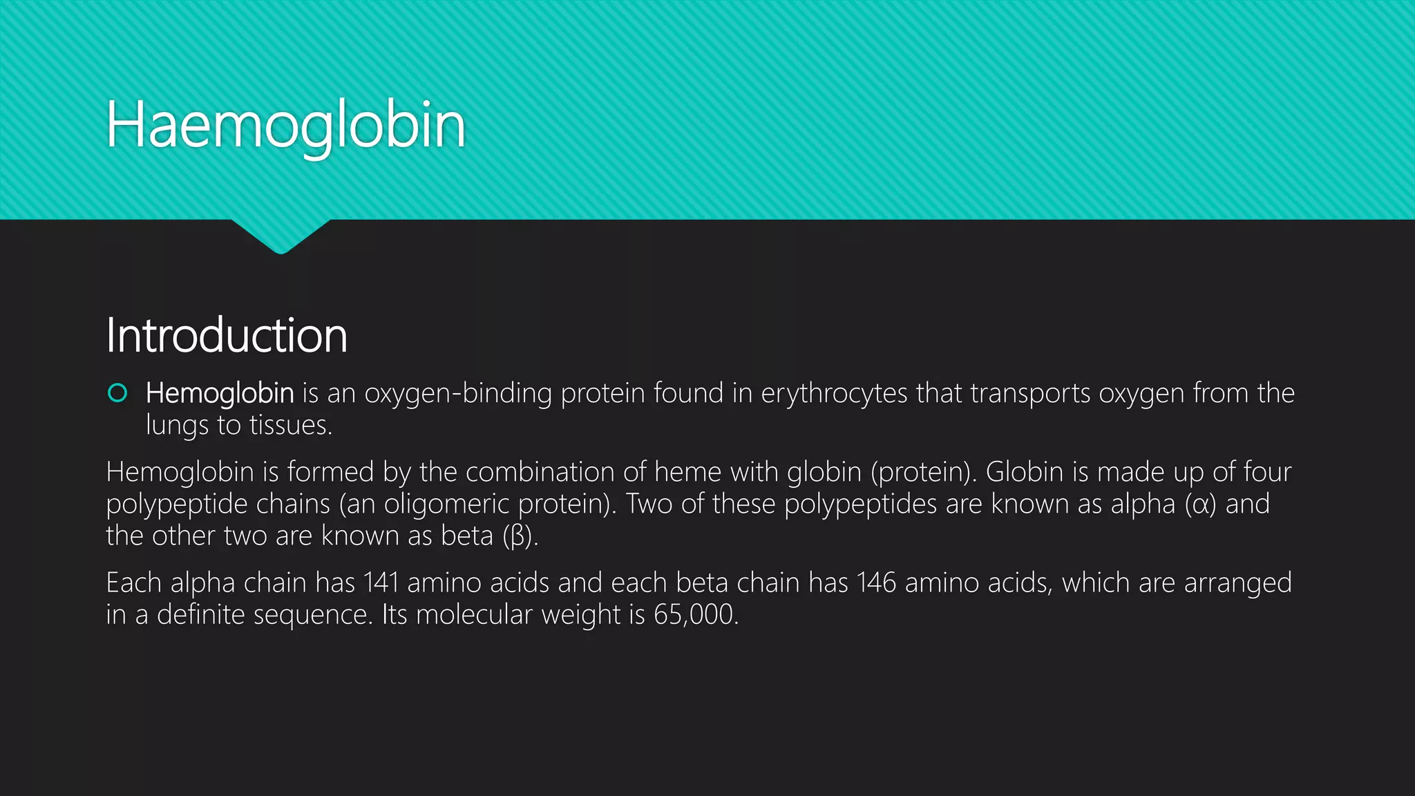haemoglobin derivatives and disorder | PPTX