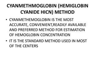 Haemoglobin estimation ,different methods and normal values | PPTX