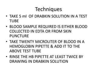 Haemoglobin estimation ,different methods and normal values | PPTX