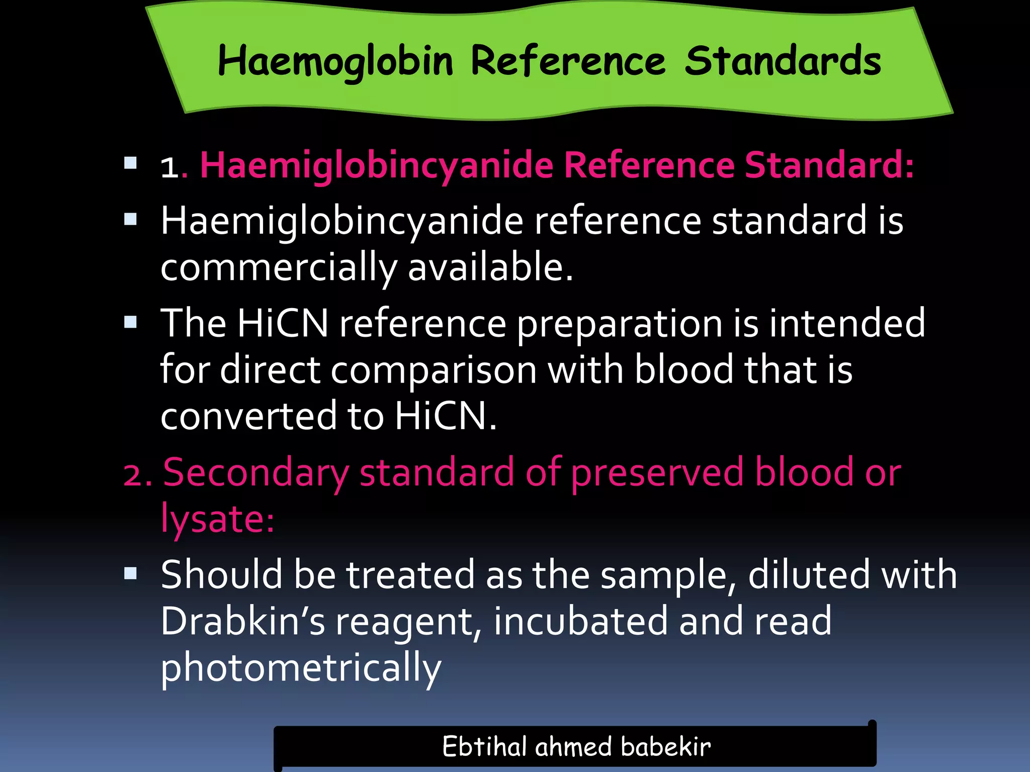 Haemoglobin estimation methods | PPTX